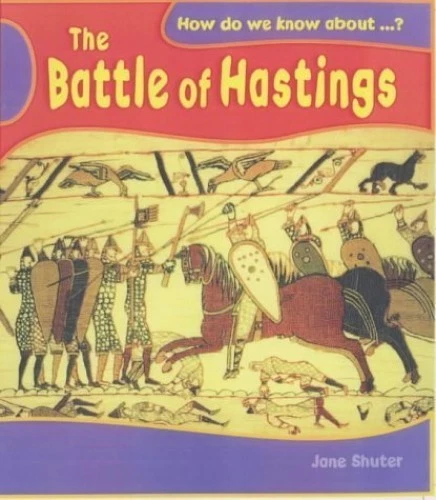 HOW DO WE Know about the Battle of Hastings? Paperback Jane Shute £4.90 ...