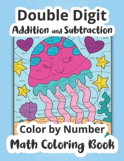 DOUBLE DIGIT ADDITION and Subtraction Color by Number Math Coloring ...