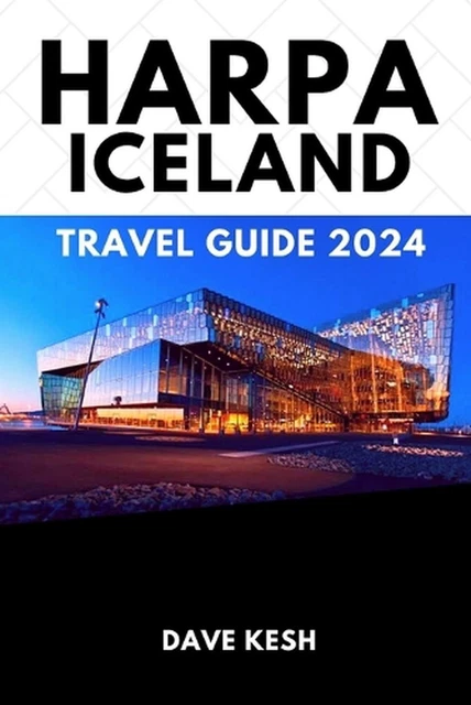 HARPA UNVEILED: A Cultural Odyssey in Iceland's Architectural Gem ...