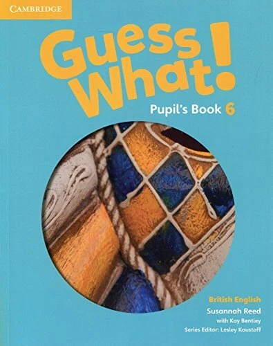 GUESS WHAT! LEVEL 6 Pupil's Book British English,Susannah Reed, £5.01 ...