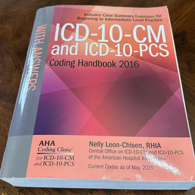 ICD-10-CM AND ICD-10-PCS Coding Handbook, with Answers, 2016* £41.43 ...