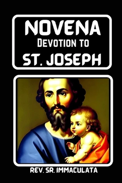 NOVENA DEVOTION TO St. Joseph: Prayer that Never Fails by REV ...