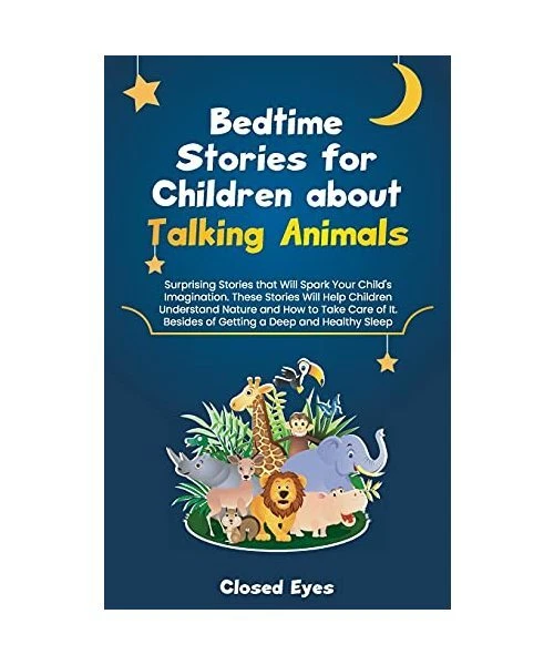 BEDTIME STORIES FOR Children about Talking Animals: Surprising Stories ...