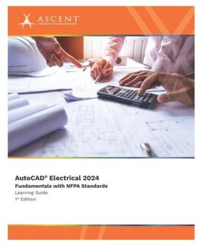 AUTOCAD ELECTRICAL 2024: Fundamentals with NFPA Standards $204.55 ...