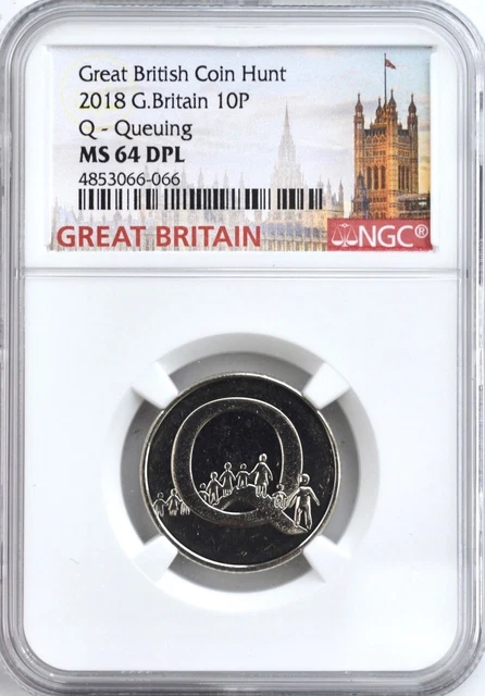RARE 2018 10P GREAT BRITAIN Q Queuing NGC MS64 DPL BRITISH COIN HUNT UK ...