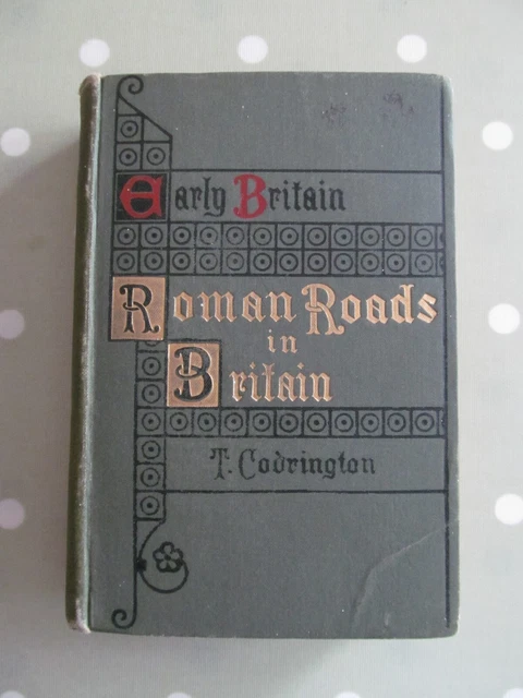 ROMAN ROADS IN Britain By T Codrington First Edition Hb With Folding ...