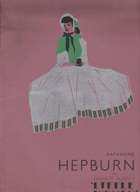 KATHARINE HEPBURN JOAN BENNETT FRANCES DEE "Little Woman" Program" 1933 ...