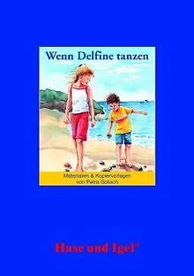 MATERIALIEN & KOPIERVORLAGEN zu Juta Goetze, Wenn Delfin... | Buch ...