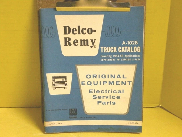 1956 DELCO REMY Original Equipment Truck Parts Oe Catalog Manual 92Pg ...