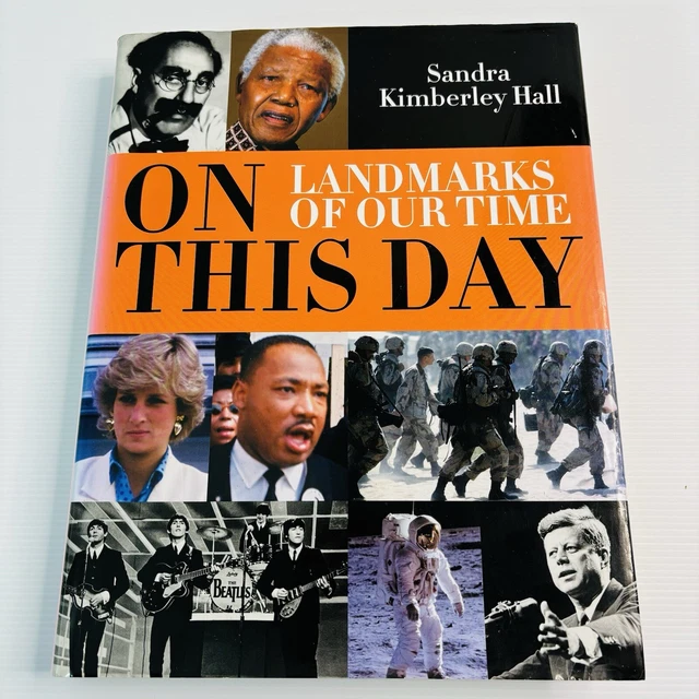 ON THIS DAY Landmarks of Our Time : History Events of Every Day ...