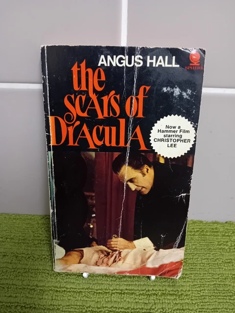 THE SCARS OF DRACULA - ANGUS HALL - SPHERE 1971 1st Ed PBO - HAMMER ...