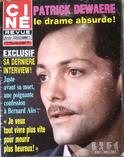CINÉ TÉLÉ REVUE 22/7/1982; Patrick Dewaere, sa dernière interview/ Bernard Alès EUR 4,99 ...