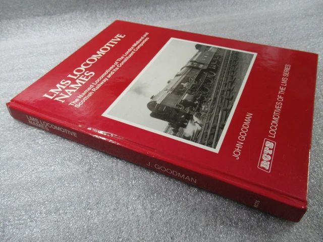 LMS LOCOMOTIVE NAMES - John Goodman HB 1994 - RCTS Book £7.50 - PicClick UK