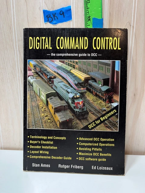 DIGITAL COMMAND CONTROL - THE COMPREHENSIVE GUIDE TO DCC By Stan Ames ...