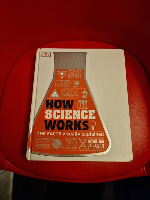 HOW SCIENCE WORKS: The Facts Visually Explained-DK £3.95 - PicClick UK