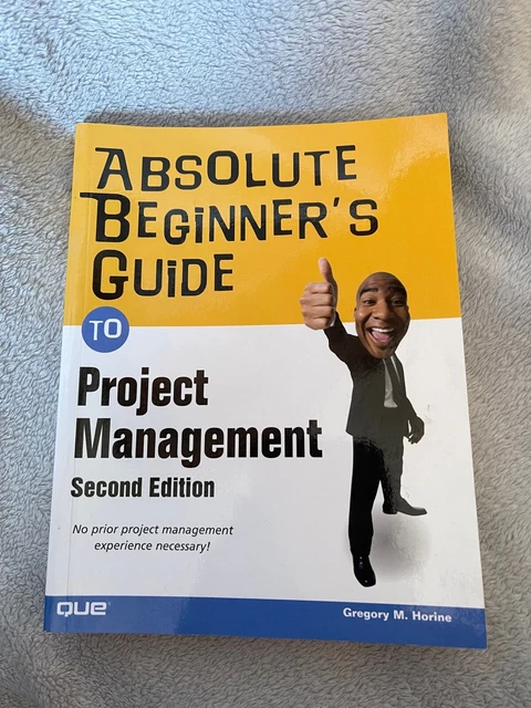 ABSOLUTE BEGINNER'S GUIDE Ser.: Absolute Beginner's Guide to Project ...