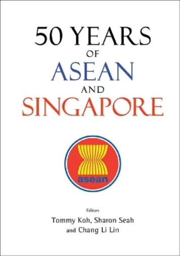 LI LIN CHANG 50 Years Of Asean And Singapore (Poche) EUR 55,65 ...