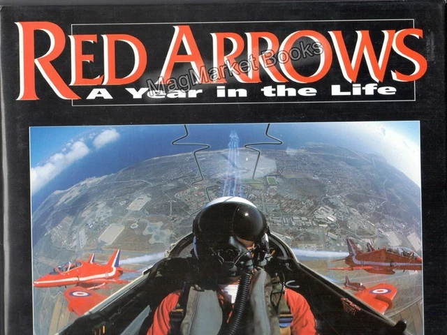 RAF RED ARROWS · A Year In The Life · Tony Cunnane · 1997 · Raf ...
