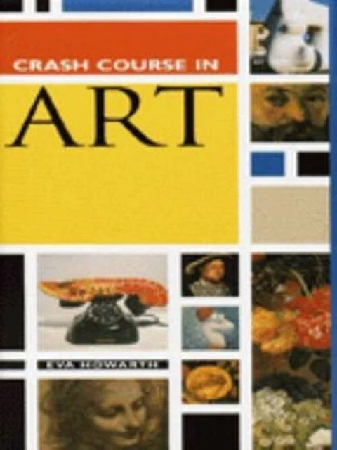 CRASH COURSE EN Art Livre de Poche Eva Howarth EUR 5,73 - PicClick FR