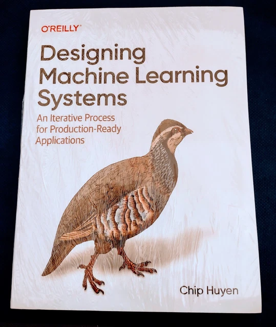 DESIGNING MACHINE LEARNING Systems: An Iterative Process for Production ...