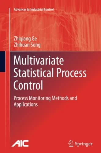 MULTIVARIATE STATISTICAL PROCESS Control Process Monitoring Meth $155. ...
