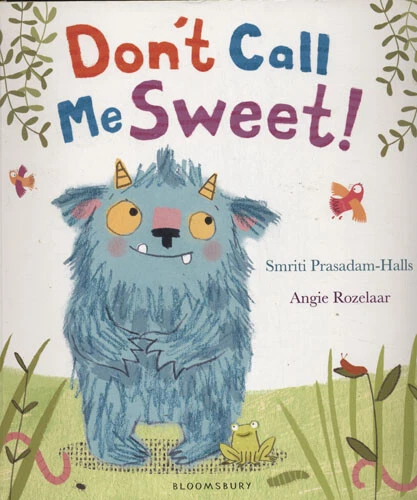 SMRITI PRASADAM-HALLS - Don't Call Me Sweet! (Large Paperback) EUR 3,75 ...