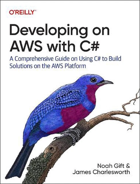 DEVELOPING ON AWS With C#: A Comprehensive Guide on Using C# to Build Solutions $94.08 - PicClick AU