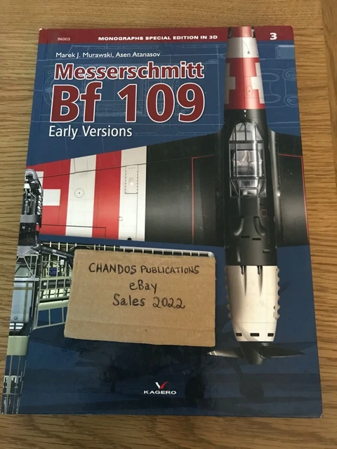 MESSERSCHMITT BF 109 Early Versions (Monographs Special in 3D) - Kagero ...