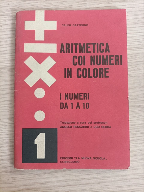 &ARITMETICA COI NUMERI IN COLORE i numeri da 1 a 10" Gattegno, LA NUOVA ...
