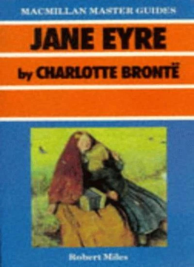 JANE EYRE BY Charlotte Brontë (Palgrave Master Guides)-Robert Miles EUR ...