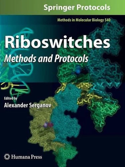 RIBOSWITCHES: METHODS AND Protocols by Alexander Serganov (English) Paperback Bo EUR 232,23 ...