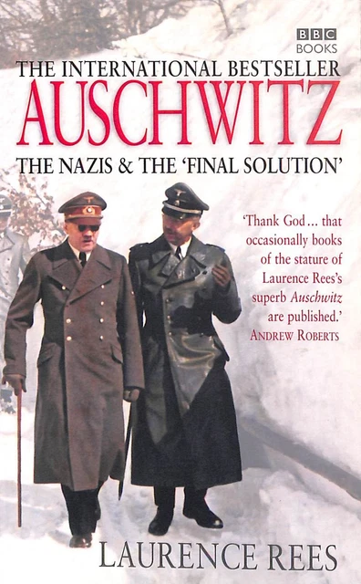 AUSCHWITZ : THE Nazis & The 'Final Solution': The Nazis and the Final ...