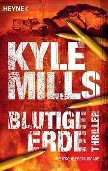 BLUTIGE ERDE: THRILLER de Kyle Mills | Livre | état acceptable EUR 5,79 - PicClick FR