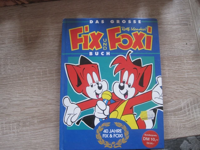 DAS GROSSE FIX und Foxi Buch Rolf Kauka,40 Jahre Fix und Foxi 1992 EUR 20,00 - PicClick IT