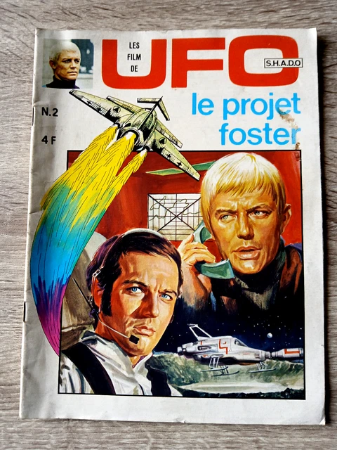 LES FILMS DE UFO n° 2 le projet Foster roman photo SHADO EUR 14,75 ...