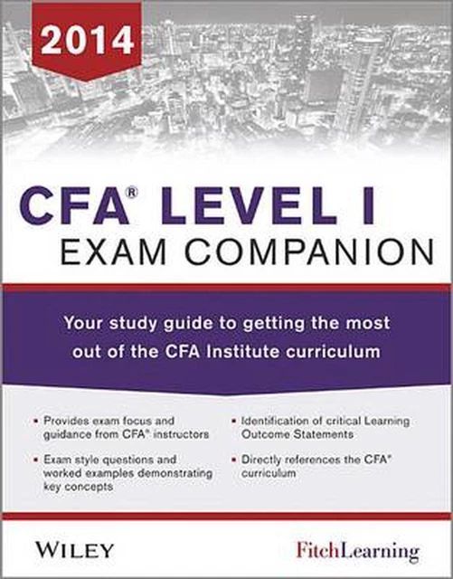 CFA LEVEL I Exam Companion - Your Study Guide to Getting the Most Out ...