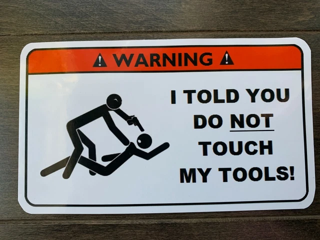 DO NOT TOUCH Tool Box Warning Sticker - Gold - Must Have!! mac snapon ...