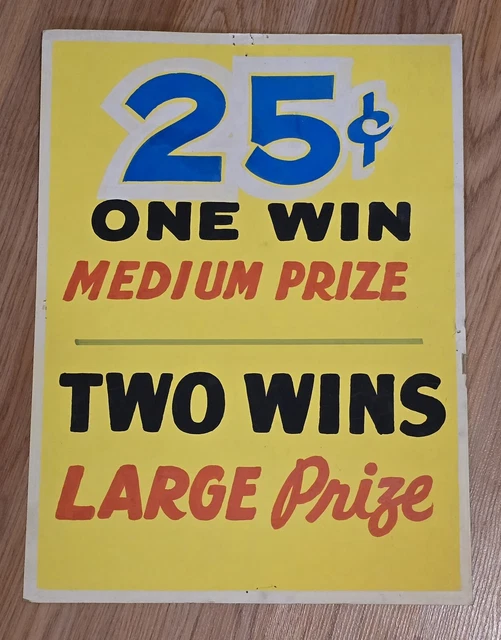 RARE VINTAGE ORIGINAL Carnival Game Sign - 25 Cents Wins Large Or ...
