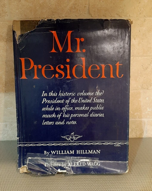 MR. PRESIDENT SIGNÉ par Harry S. ET Bess Truman 1ère édition 1952 avec ...
