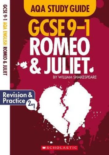 ROMEO AND JULIET AQA English Literature (GCSE Grades 9-1 Study Guides ...