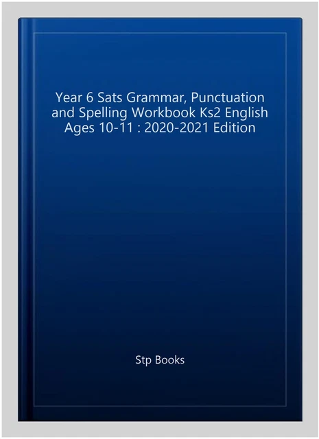 YEAR 6 SATS Grammar, Punctuation and Spelling Workbook Ks2 English Ages ...