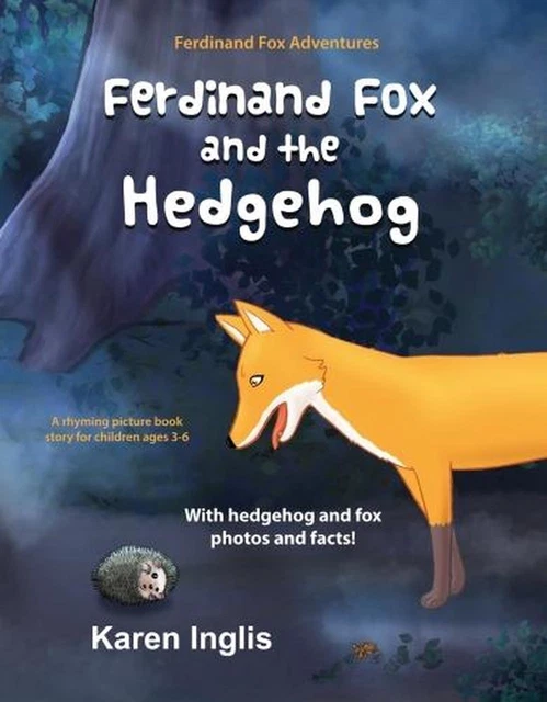 FERDINAND FOX AND the Hedgehog: A Rhyming Picture Book Story for Children Ages 3 £12.93 ...