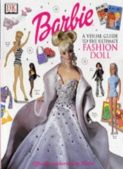 BARBIE: A VISUAL Guide to the Ultimate Fashion Doll By Cynthia O EUR 22 ...