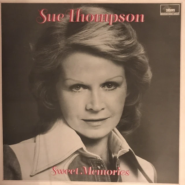 SUE THOMPSON SWEET Memories UK Magnum LP Album 1985 NM/NM Country EUR 5 ...