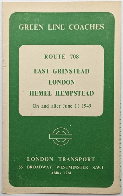 LONDON TRANSPORT; GREEN Line Route 708, 11-06-1949, E Grinstead- Hemel ...