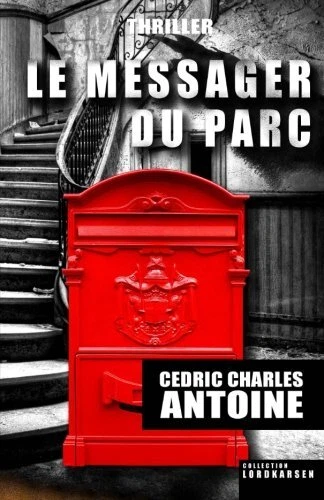 LE MESSAGER DU parc, Cedric Charles Antoine EUR 7,70 - PicClick FR