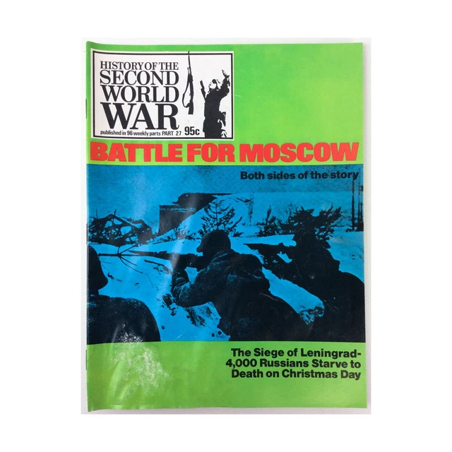 MARSHALL CAVENDI HISTORY of the Second World War M #27 "Battle for Mos ...