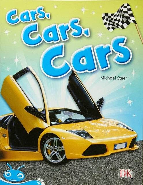 BUG CLUB LEVEL 17 - Turquoise: Cars, Cars, Cars Michael Steer Paperback ...