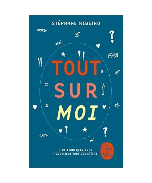 TOUT SUR MOI: Le livre de votre vie, à écrire vous-même, Ribeiro ...