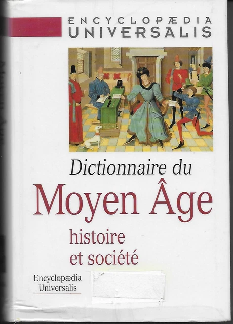 LIVRES: DICTIONNAIRE DU Moyen- Age. Encyclopedia Universalis. EUR 4,00 - PicClick FR